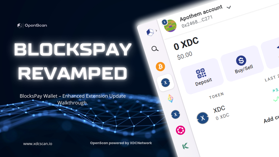 BlocksPay Wallet – Enhanced Extension Update Walkthrough - Developers Forum for XinFin XDC Network