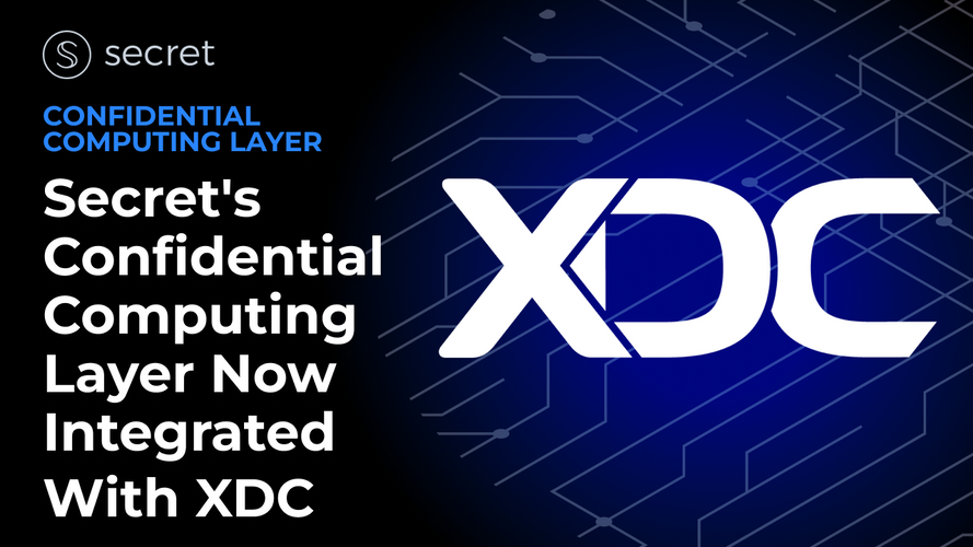 [Informative] Decentralized Confidential Computing (DeCC) for XDC Applications - Developers ...