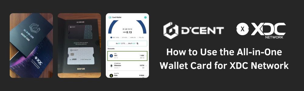 How to Use the All-in-One Wallet Card for XDC Network! - Developers Forum for XinFin XDC Network